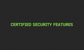 Certified security features